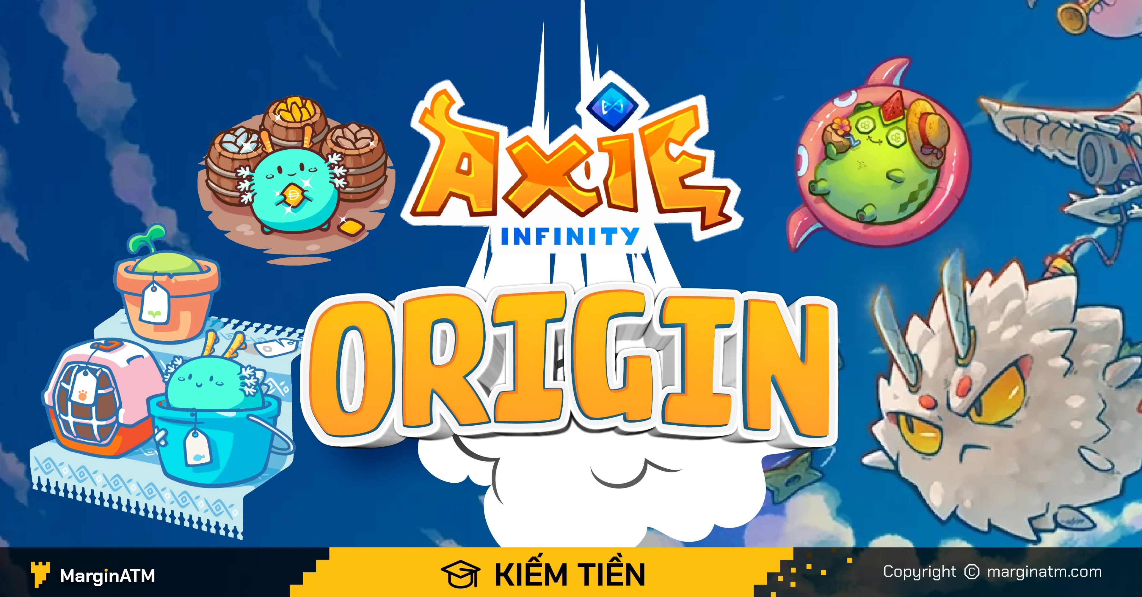 Axie Infinity: Origin - Có phải cuộc cách mạng mới cho Axie?